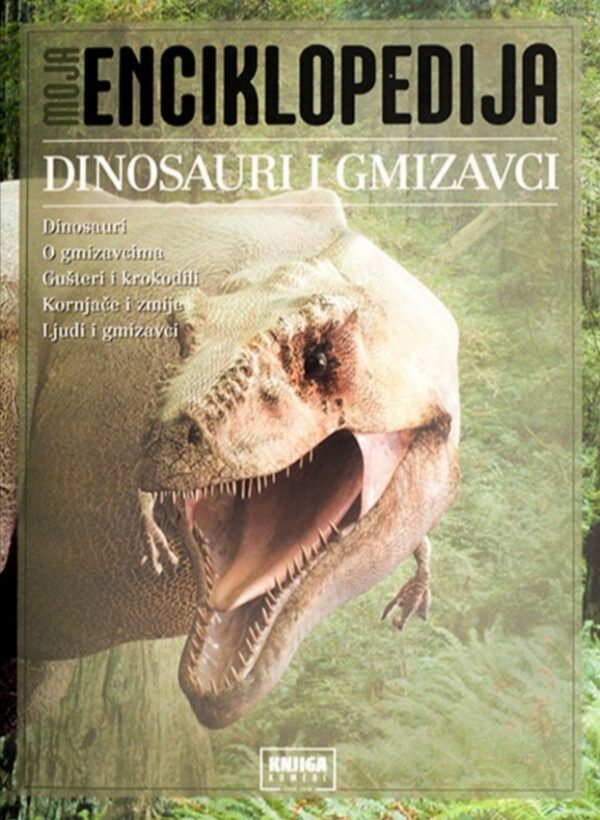 Dinosauri i gmizavci – moja enciklopedija