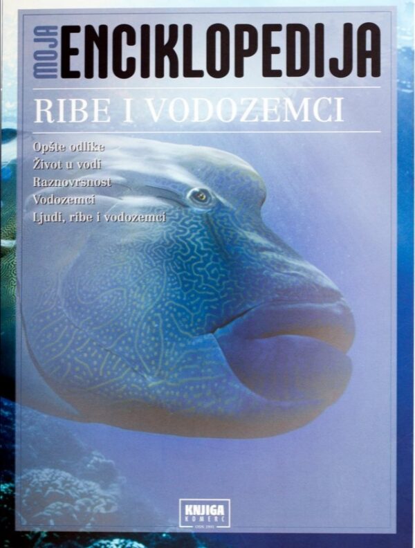 Ribe i vodozemci – moja enciklopedija
