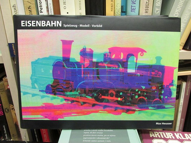 EISENBAHN – Spielzeug, Modell, Vorbild