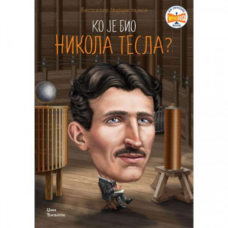 Ko je bio Nikola Tesla? - Džim Điljoti