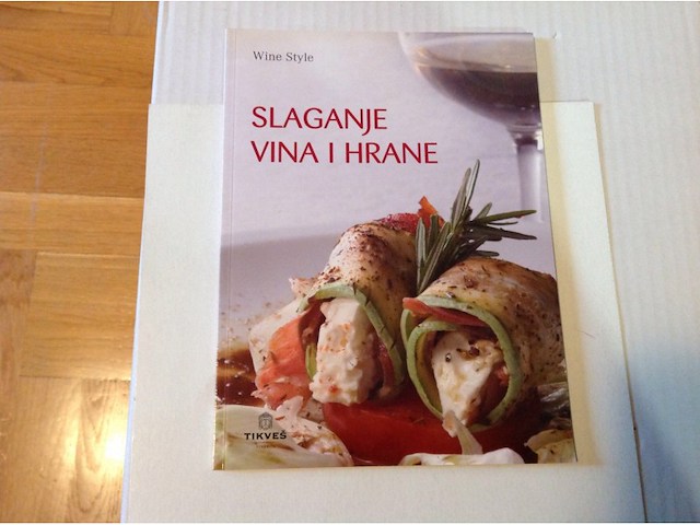 Wine Style- Slaganje vina i hrane