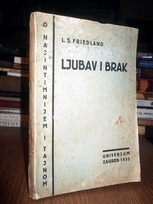 Ljubav i brak - L. S. Friedland