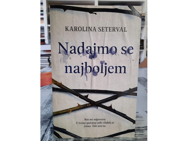 Nadajmo se najboljem - Karolina Seterval