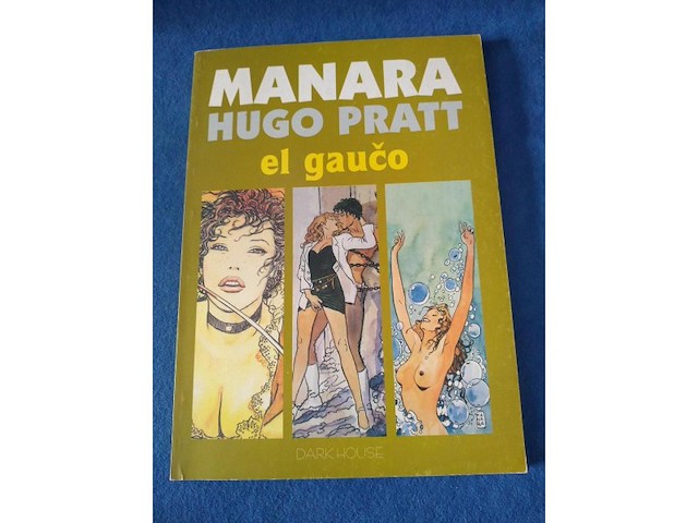 EL GAUČO MANARA HUGO PRATT