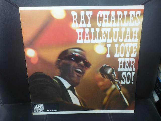 Ray Charles ‎– Hallelujah I Love Her So