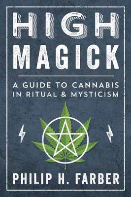 High Magick - Philip H. Farber