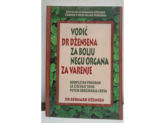 Vodič dr Džensena za bolju negu organa za varenje - Ber