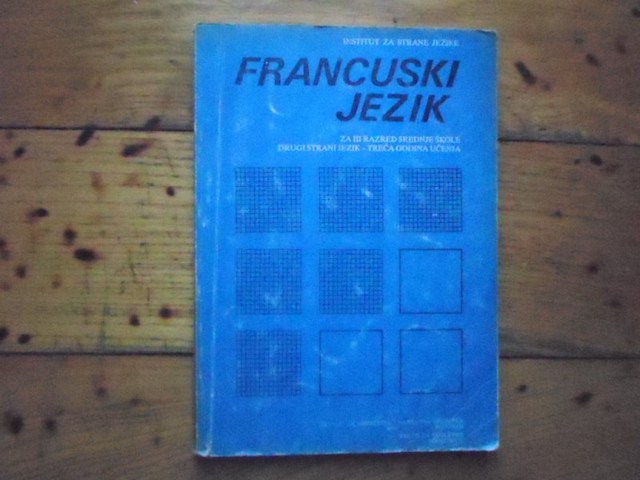 VERICA KOSTIĆ - FRANCUSKI JEZIK ZA III RAZ.SRED.ŠKOLE