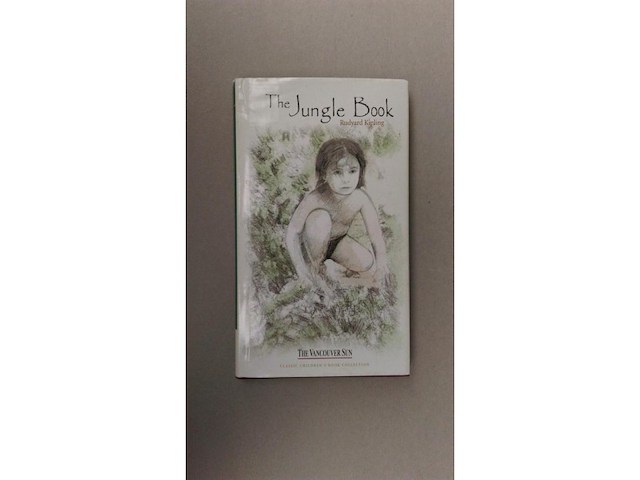 The Jungle Books - Rudyard Kipling