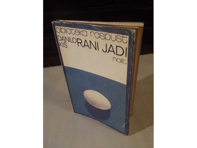 Danilo Kis - Rani jadi