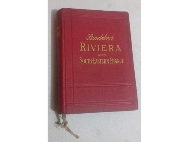 BAEDEKER`S RIVIERA and SOUTH-EASTERN FRANCE 1931.