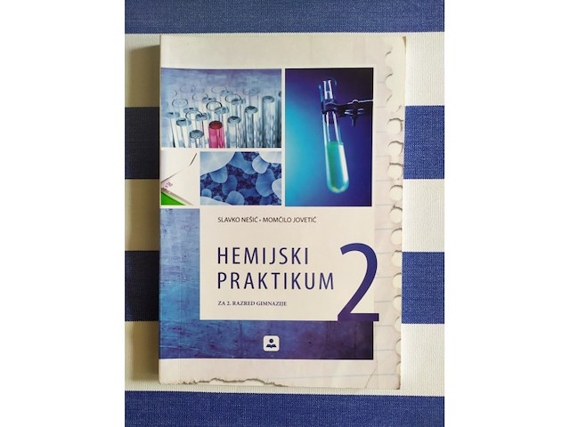 Hemijski praktikum 2 / Nesic, Jovetic