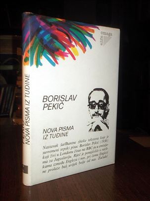 Nova pisma iz tuđine - Borislav Pekić