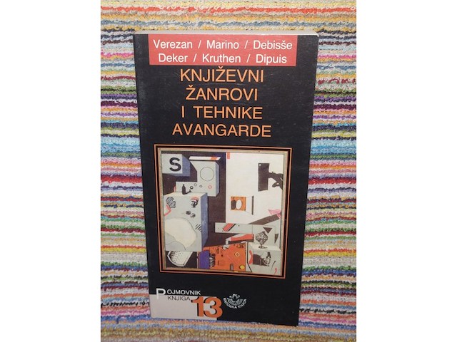 KNJIŽEVNI ŽANROVI I TEHNIKE AVANGARDE