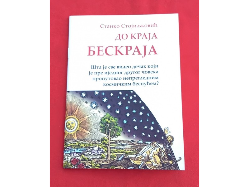 Do kraja beskraja Stanko Stoiljković Nova knjiga