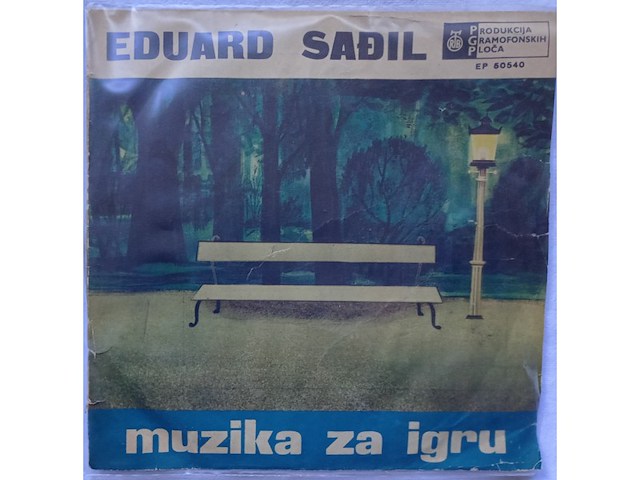 EDUARD  SADJIL  -  MUZIKA  ZA  IGRU