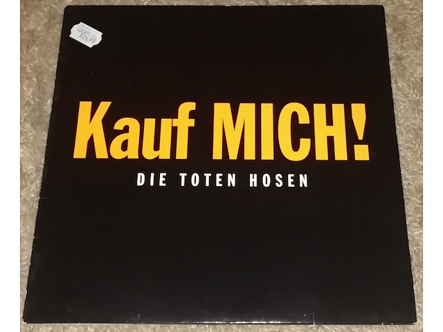 Die Toten Hosen ‎– Kauf MICH! (LP)
