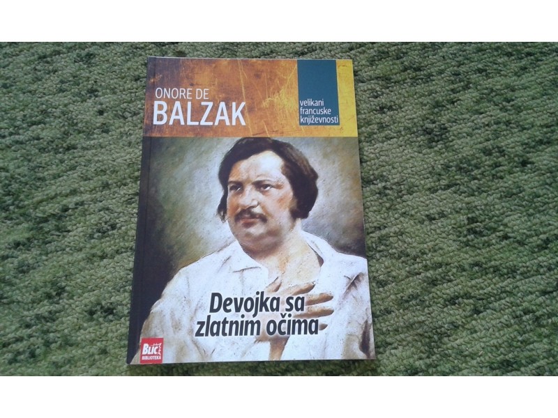 ONORE DE BALZAK-DEVOJKA SA ZLATNIM OCIMA