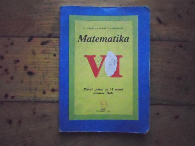 LJ.VUKOVIĆ J. ČUKOVIĆ-MATEMATIKA VI REŠENI ZADACI