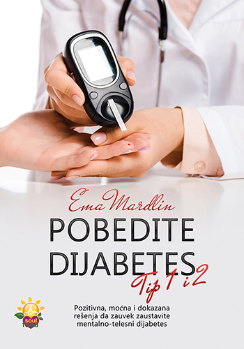 Pobedite dijabetes tip 1 i 2 – Ema Mardlin