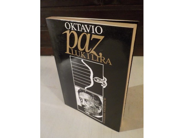 Oktavio Paz - Luk i lira