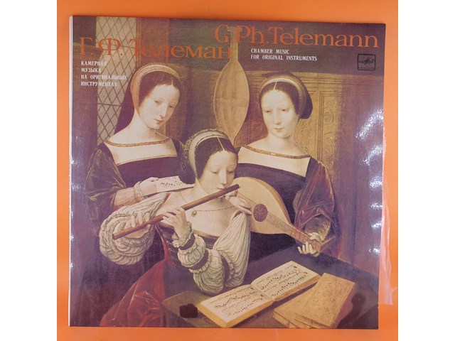 G. Ph. Telemann* ‎– Chamber Music Played By Original In