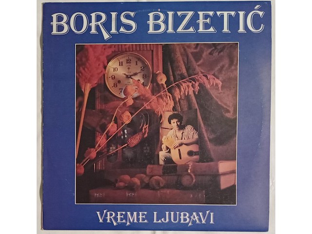 BORIS  BIZETIC  -  VREME  ZA  LJUBAV ( Mint !!!)