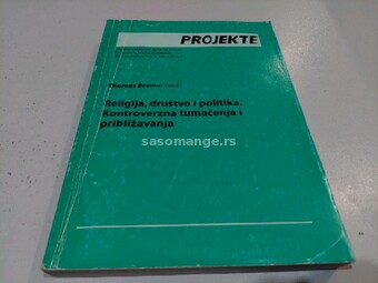 Religija društvo i politika Kontroverzna tumačenja i približavanja