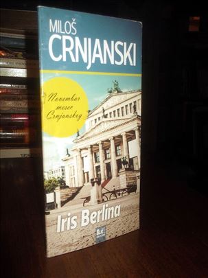 Iris Berlina - Miloš Crnjanski