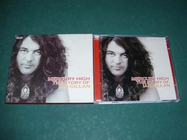 IAN GILLAN – Mercury High - The Story Of Ian Gillan