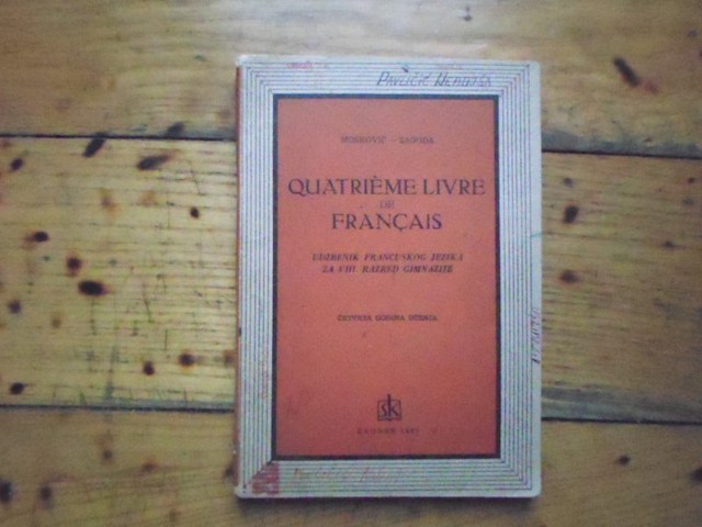 VERA MOSKOVIĆ -QUATRIME LIVRE DE FRANCAIS UDŽBEN.ZA 8 R