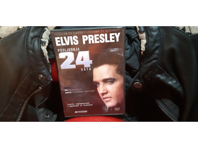 ELVIS PRESLEY - Poslednja 24 sata (DVD + CD)