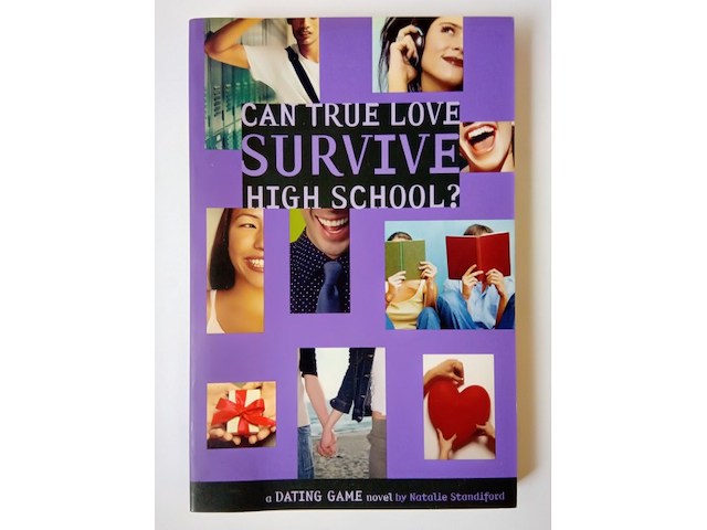 CAN TRUE LOVE SURVIVE HIGH SCHOOL ?