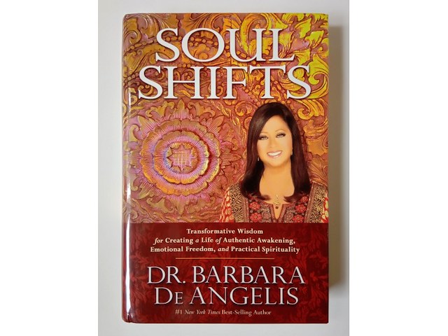 SOUL SHIFTS - Dr Barbara De Angelis