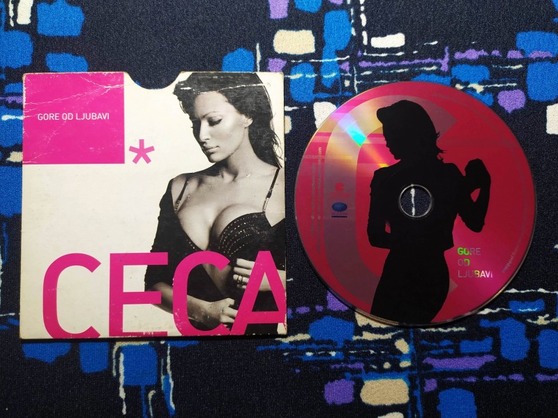 CECA - GORE OD LJUBAVI CD