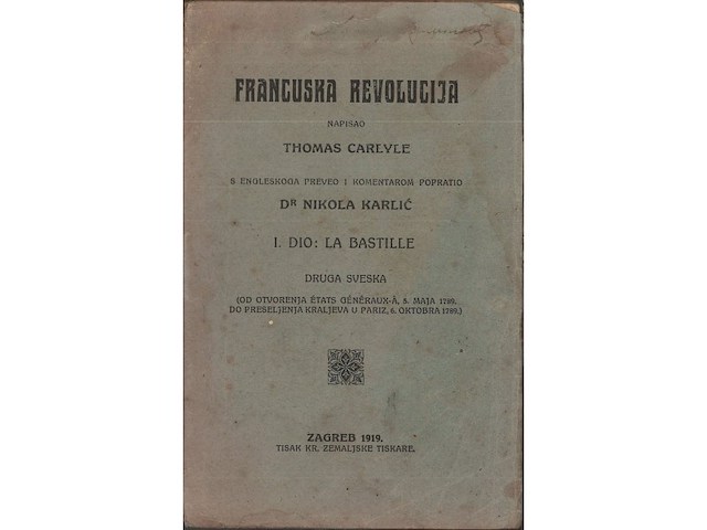 Tomas Karlajl - FRANCUSKA REVOLUCIJA 1. dio (1918)