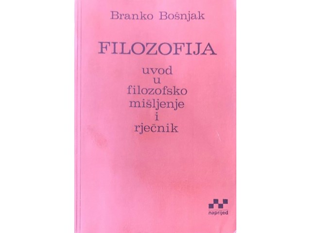 Filozofija - Branko Bošnjak
