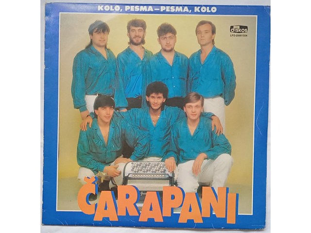 CARAPANI  -  KOLO, PESMA - PESMA, KOLO