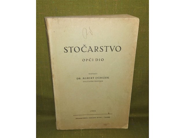 STOČARSTVO - Dr ALBERT OGRIZEK