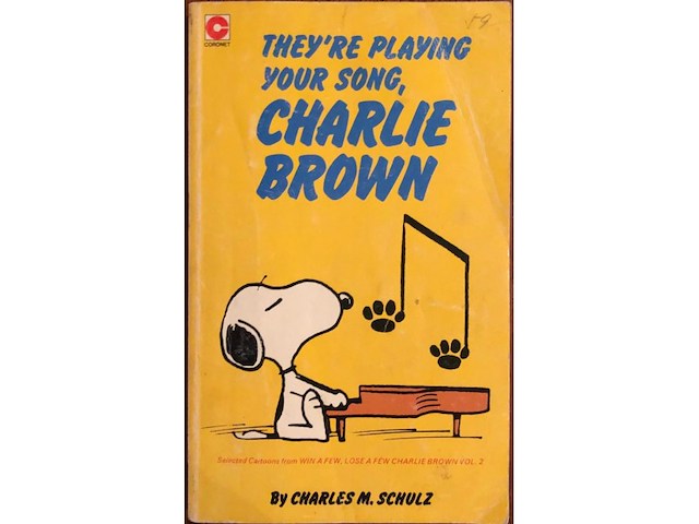 Snoopy - They`re playing your song, Charlie Brown