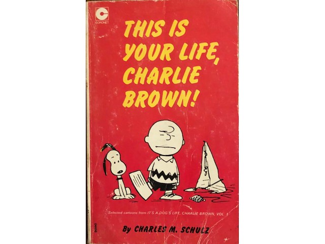 Snoopy - This is your life, Charlie Brown