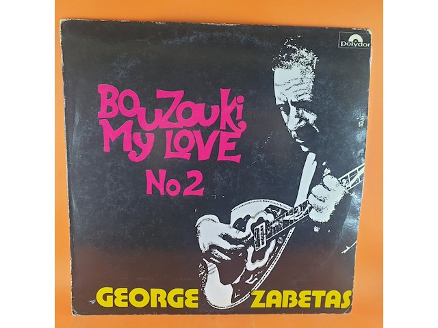 George Zabetas* ‎– Bouzouki My Love No 2, LP