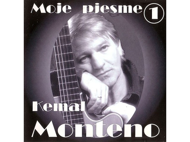 Kemal Monteno ‎– Moje Pjesme 1 CD