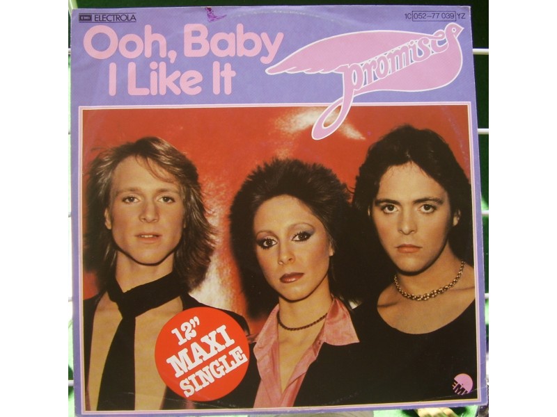 Promises - Ooh, Baby I Like It