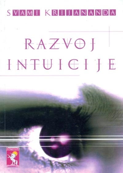 Razvoj intuicije - Svami Krijananda