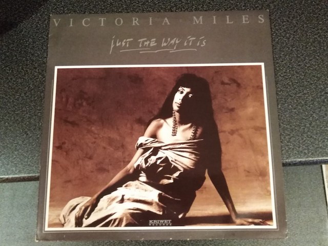 Victoria Miles - Just The Way It Is