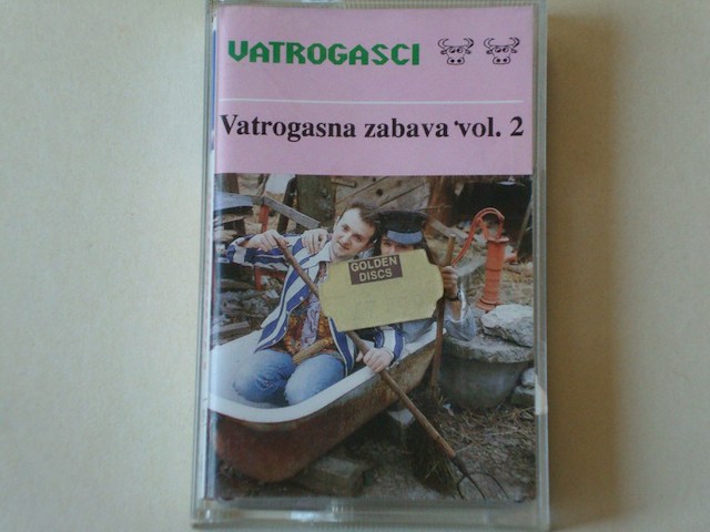 Vatrogasci - Vatrogasna Zabava Vol. 2