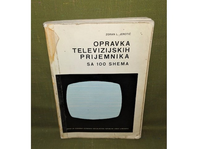 OPRAVKA TELEVIZIJSKIH PRIJEMNIKA SA 100 SHEMA