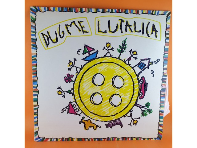 DUGME LUTALICA , LP