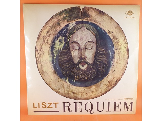 Liszt*, János Ferencsik ‎– Requiem, LP
